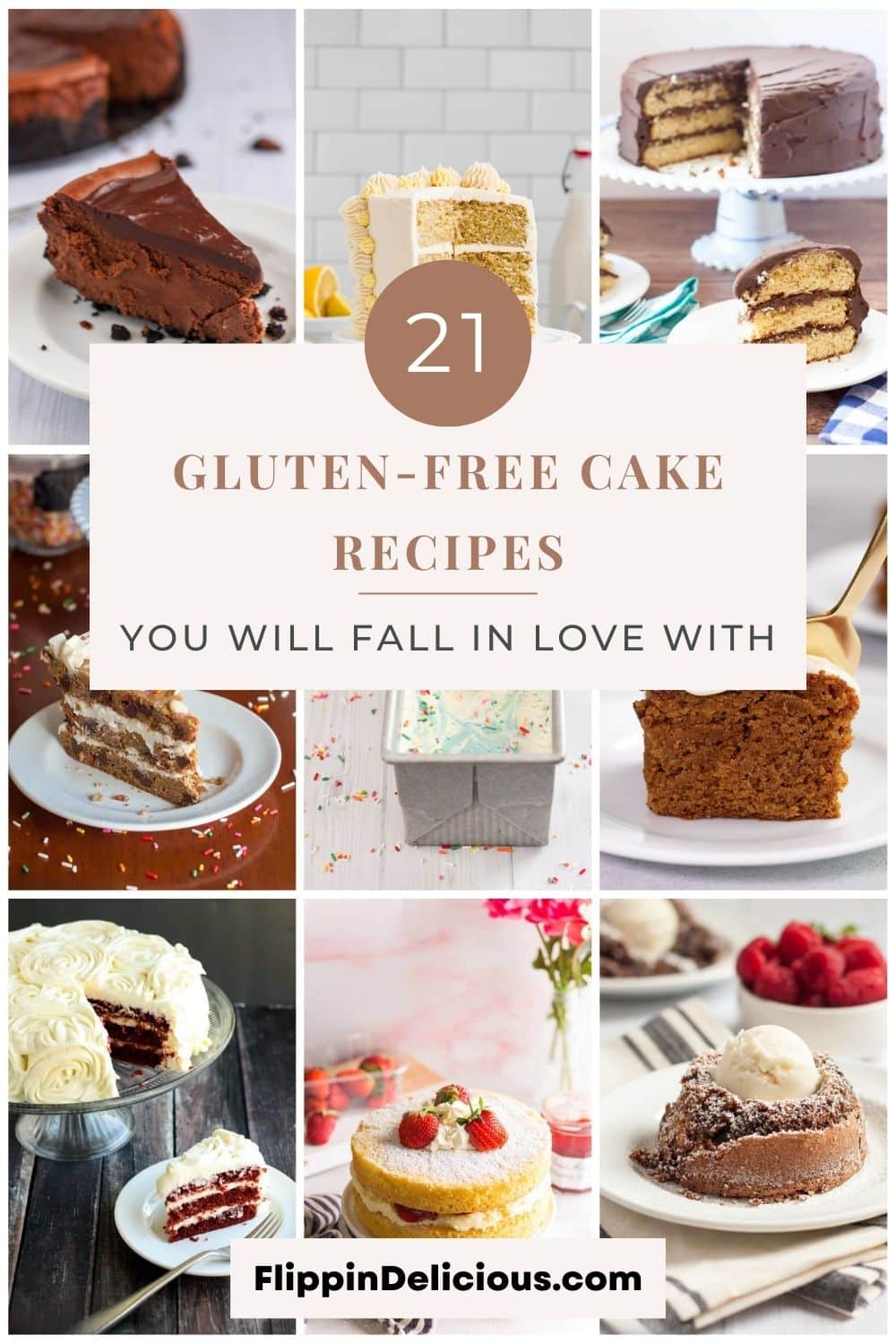 21 Gluten-Free Cake Recipes You Will Fall in Love With - Flippin' Delicious